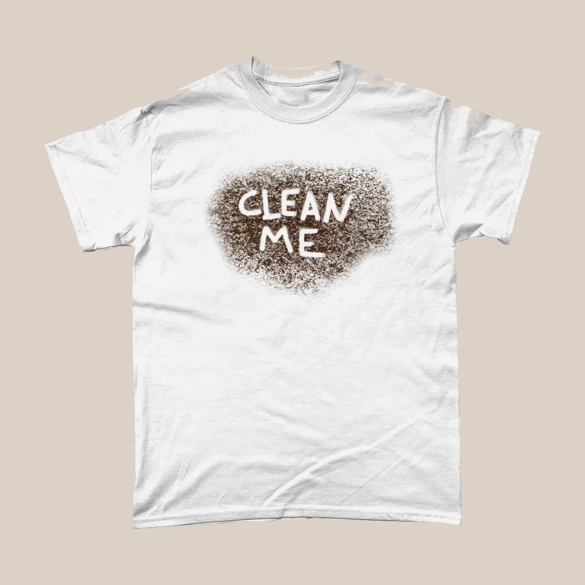 Clean Me - T-Shirt - Apparel of Laughs
