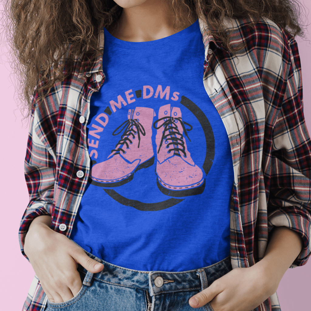 Send Me DMs - Women's T-Shirt - Apparel of Laughs